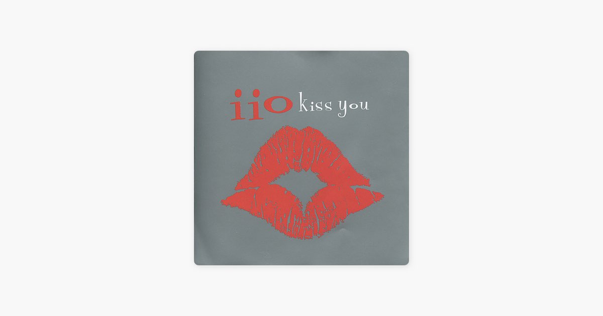 ‎Kiss You (feat.Nadia Ali) [Bailey Club Remix] – Song by Iio – Apple Music
