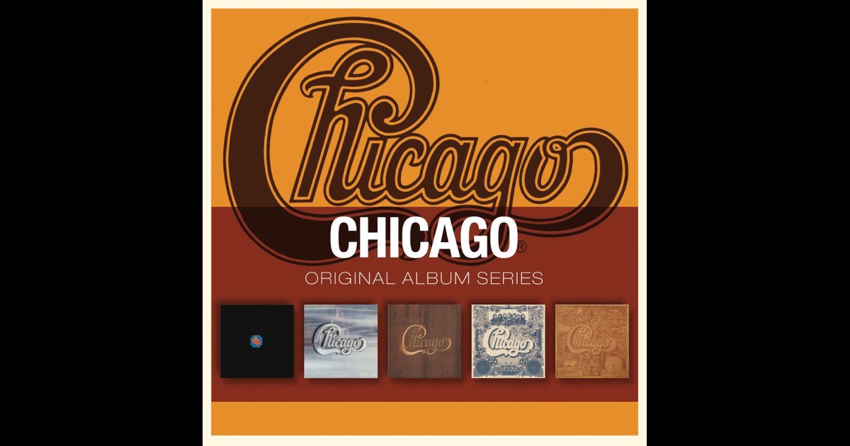 Original Album Series: Chicago” álbum de Chicago en Apple Music