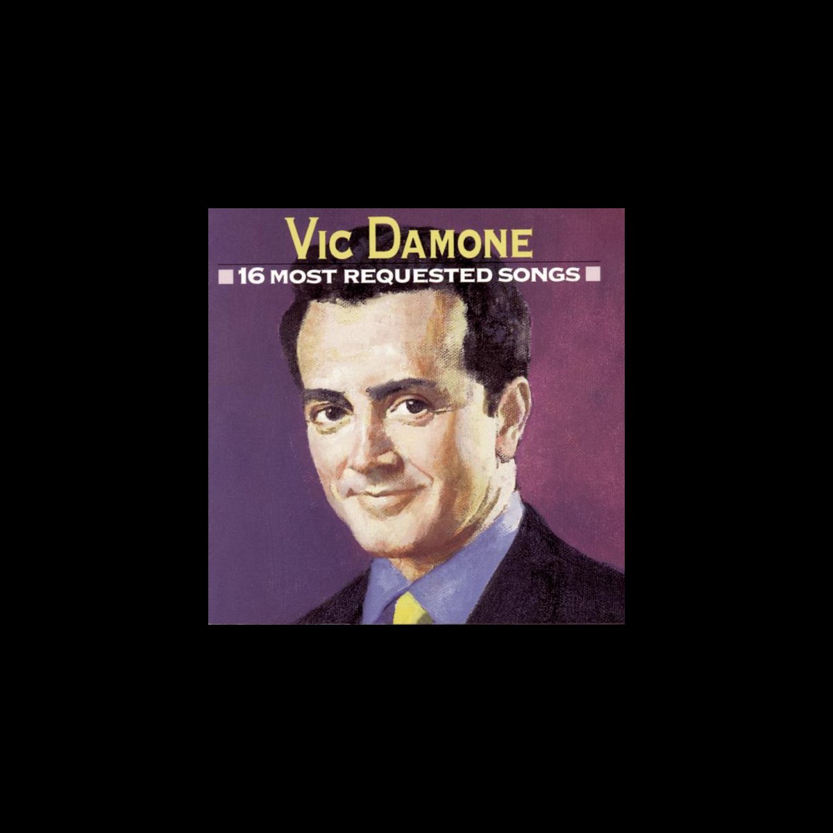 ‎16 Most Requested Songs - Album by Vic Damone - Apple Music