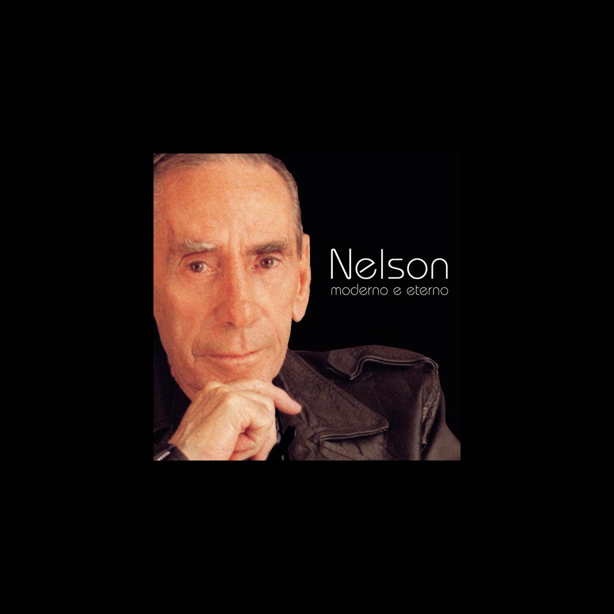‎Nelson, Moderno e Eterno - Album by Nelson Gonçalves - Apple Music
