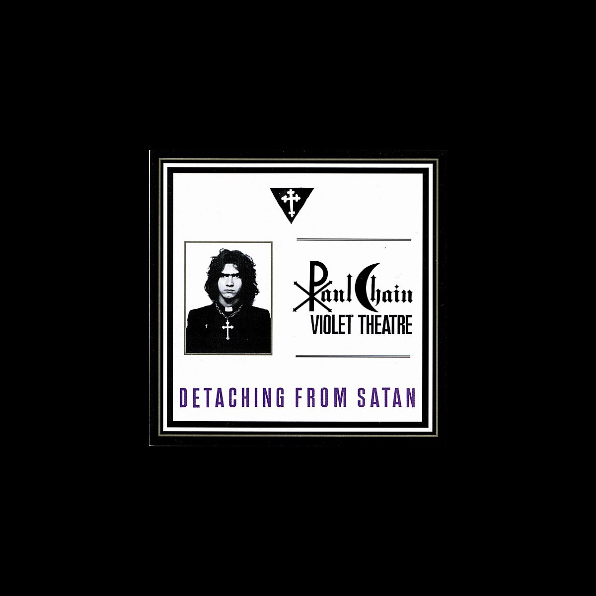 Detaching from Satan - EP” álbum de Paul Chain Violet Theatre en Apple ...
