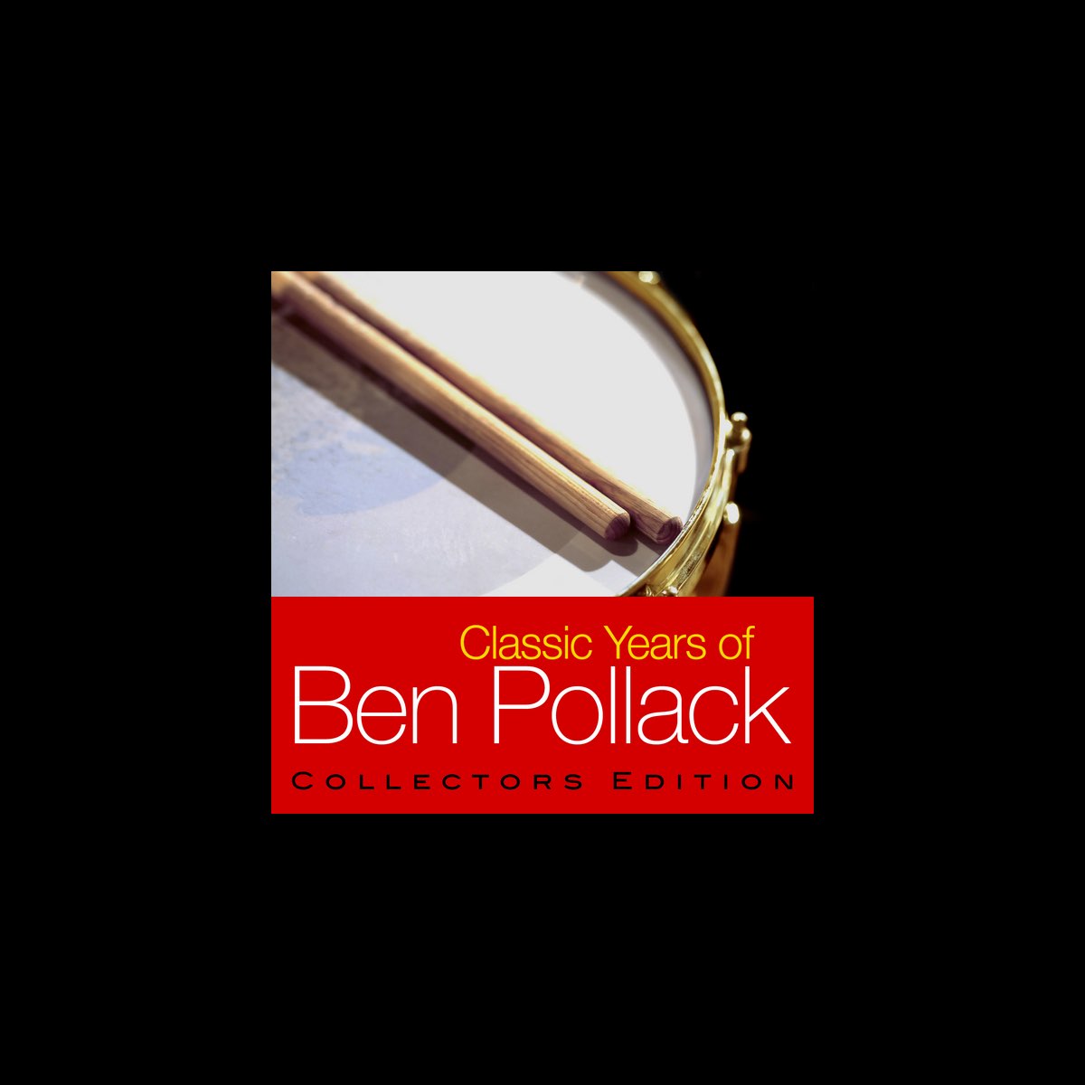 ‎Classic Years of Ben Pollack - Album by Ben Pollack - Apple Music