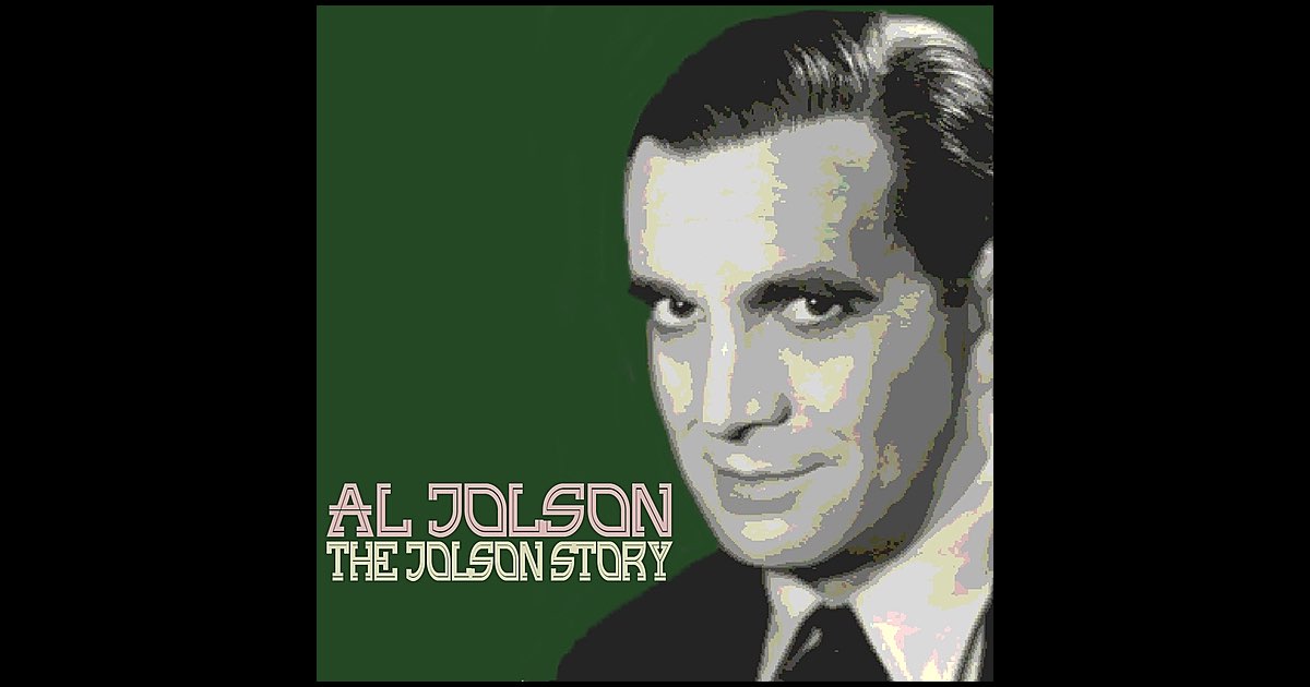 ‎The Jolson Story - Album by Al Jolson - Apple Music