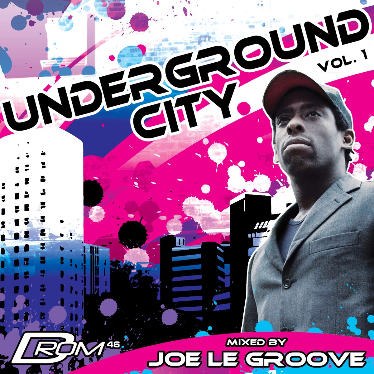 ‎Underground City Vol. 1 (Mixed by Joe Le Groove) - Album by Joe Le ...