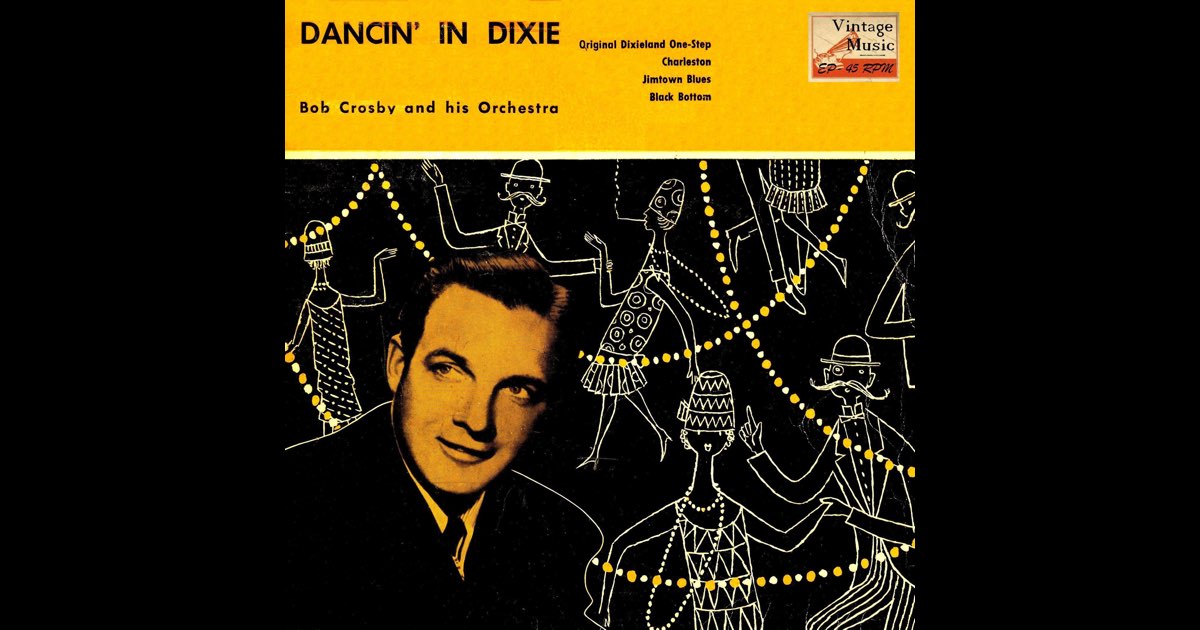 ‎Vintage Belle Epoque Nº 21 - EPs Collectors, "Dancin' In Dixie ...