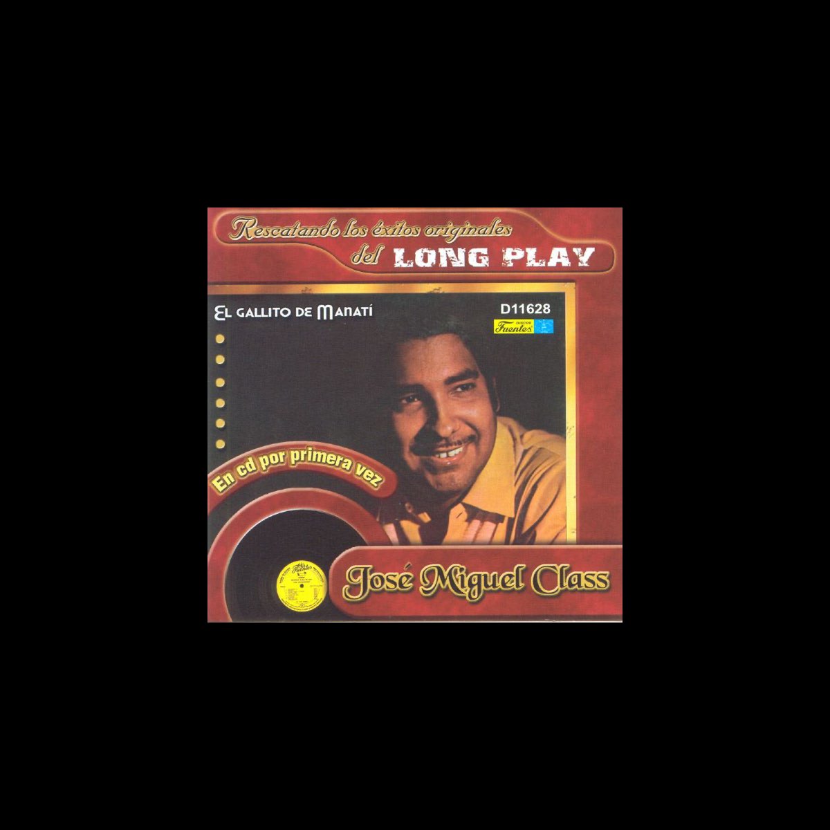 ‎Los Éxitos Originales del Long Play: José Miguel Class - Album by Jose ...