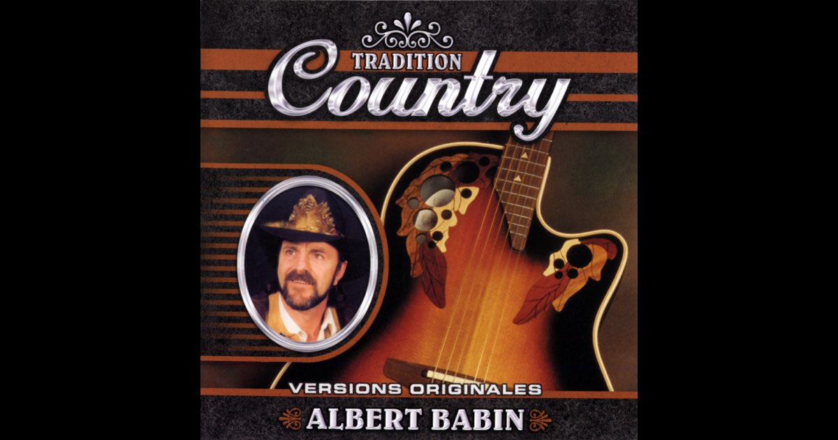 ‎Tradition Country Albert Babin - Album by Albert Babin - Apple Music