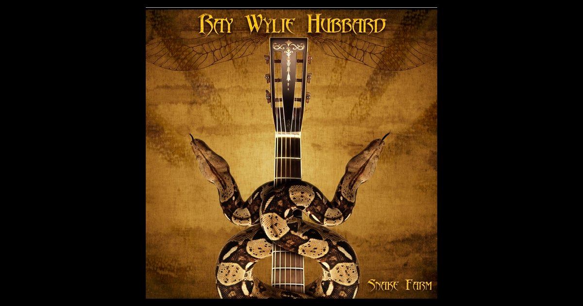 ‎Snake Farm - Album by Ray Wylie Hubbard - Apple Music