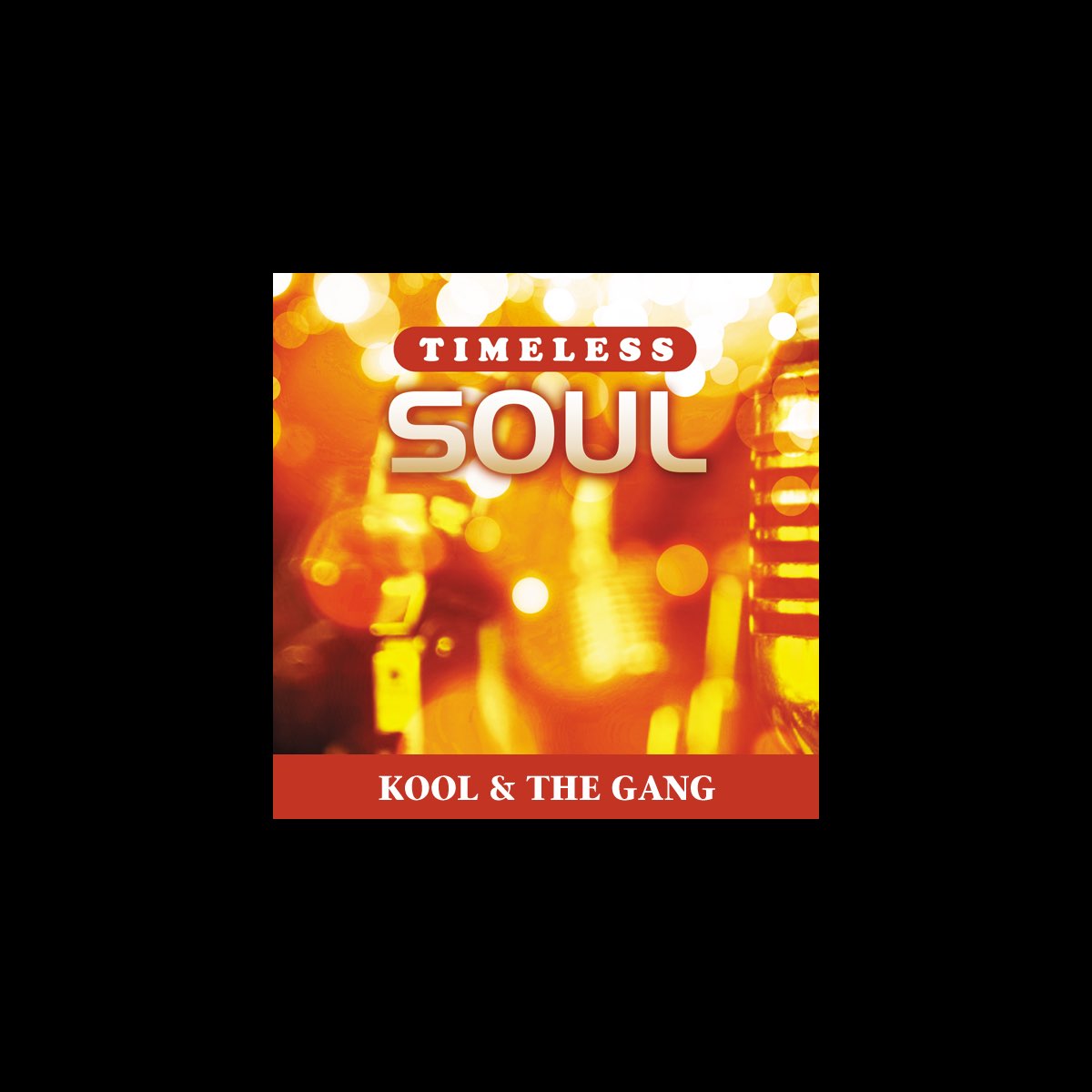 ‎Timeless Soul: Kool & the Gang - Album by Kool & The Gang - Apple Music