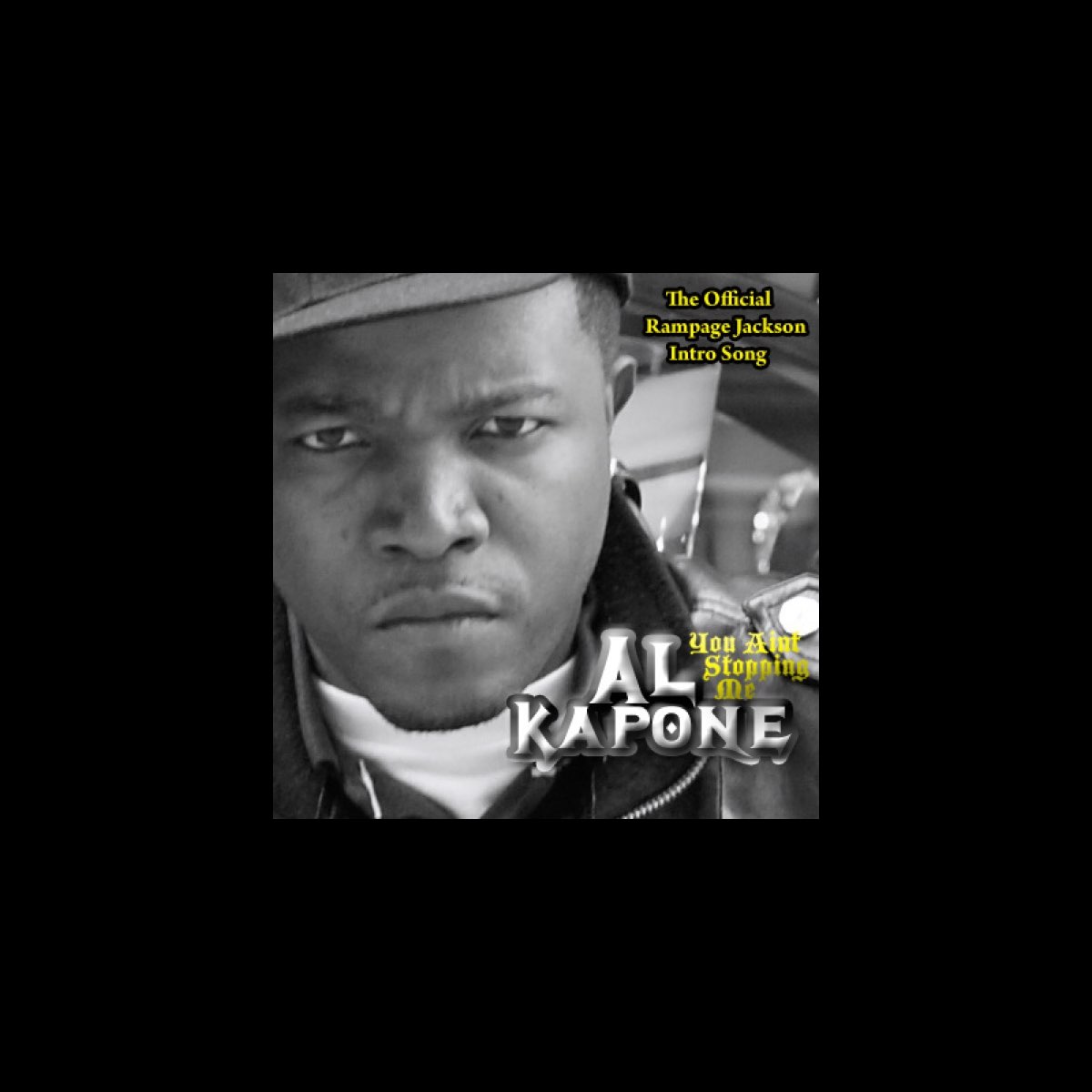 ‎You Ain't Stoppin Me (The Official Rampage Jackson Intro Song) - EP ...