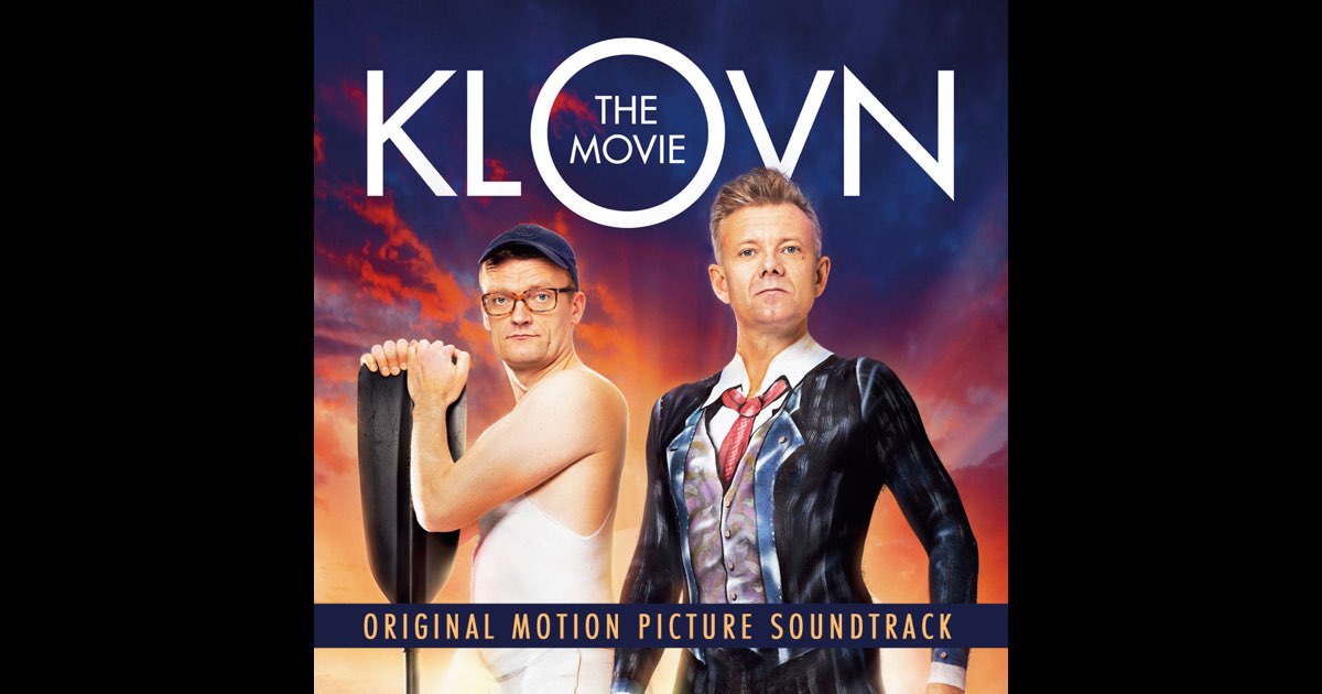 ‎Klovn the Movie (Original Motion Picture Soundtrack) - Album by ...