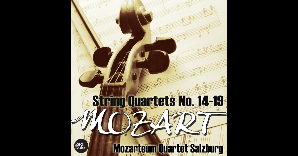 ‎Mozart - String Quartets No. 14-19 - Mozarteum Quartet Salzburg的專輯 ...