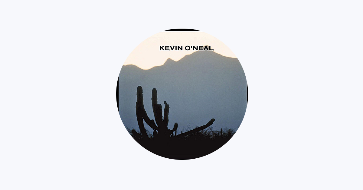 ‎Kevin O'Neal - Apple Music