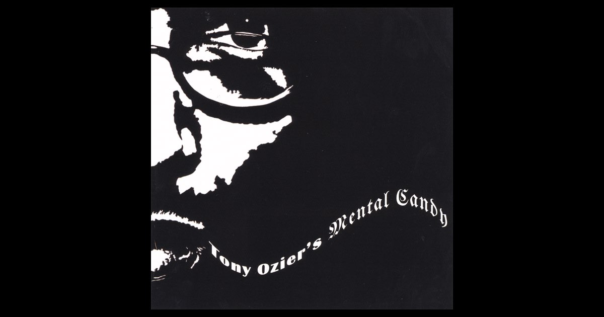 ‎Mental Candy – Album par Tony Ozier – Apple Music