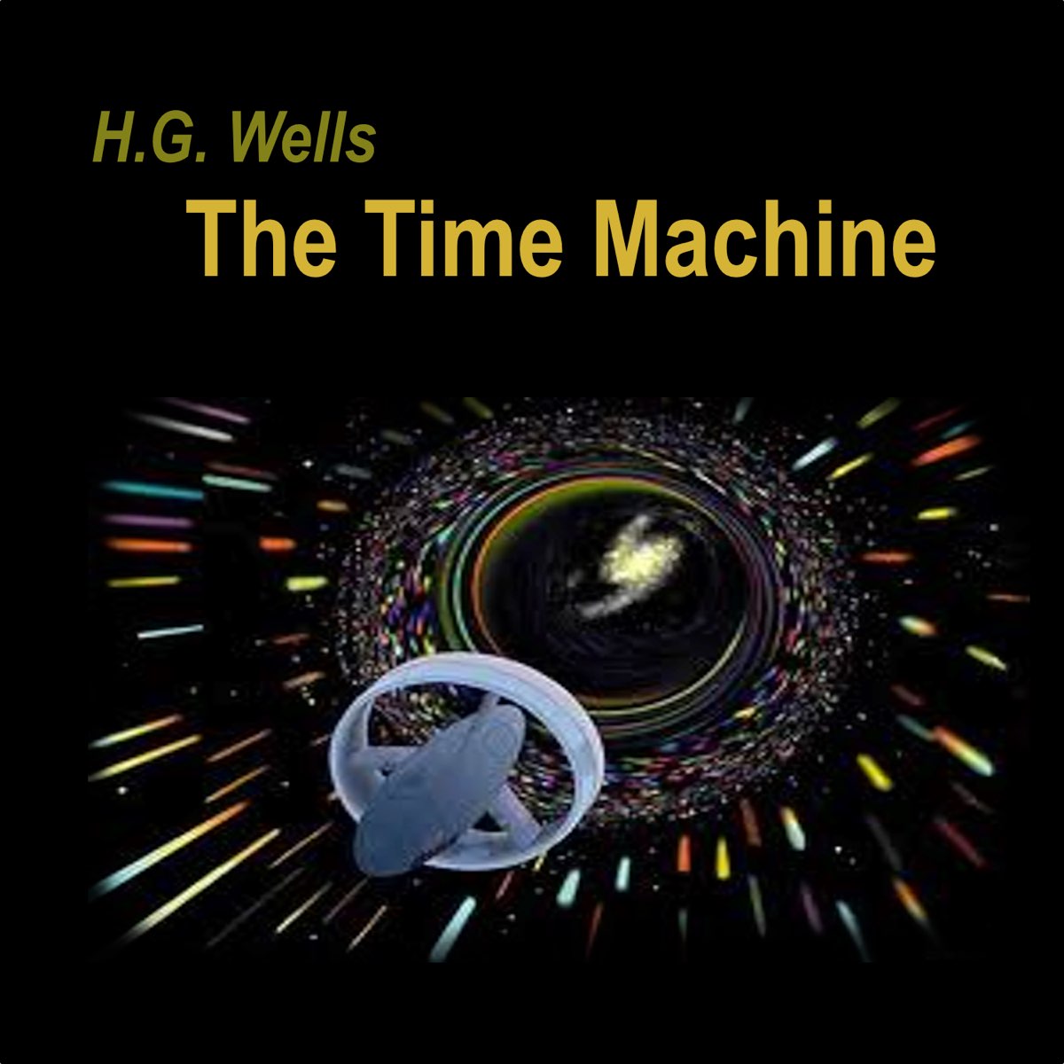 ‎The Time Machine – Album von H.G. Wells – Apple Music