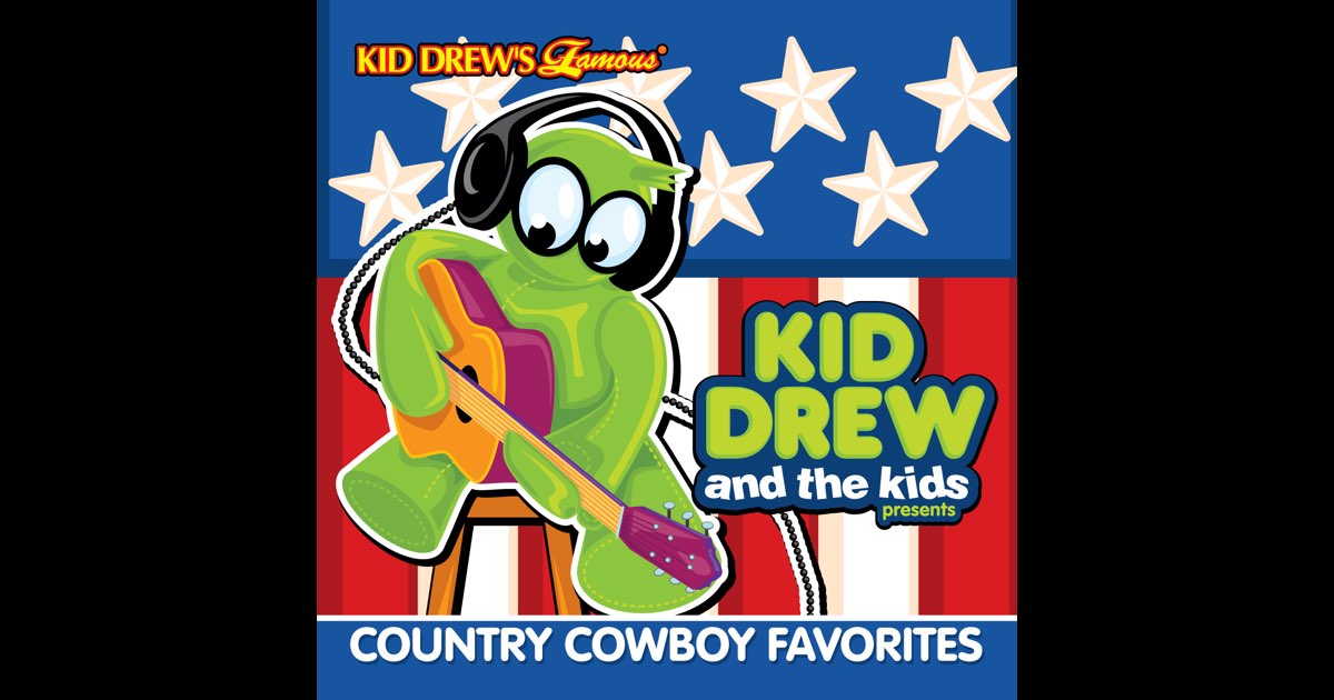 ‎Country Cowboy Favorites - Album oleh Kid Drew and the Kids - Apple Music