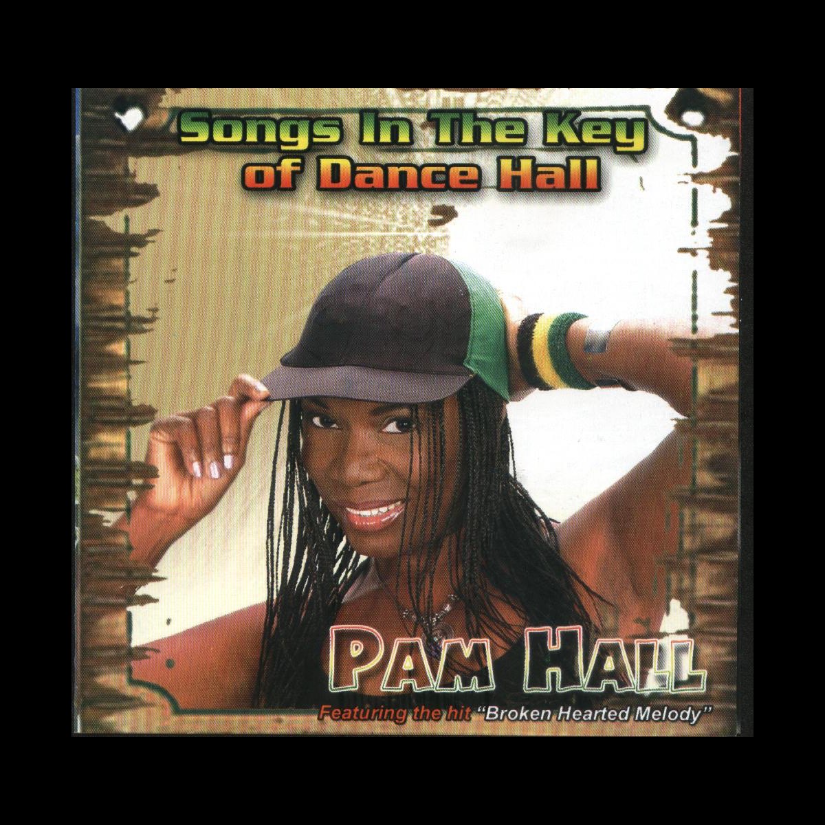 ‎Songs In the Key of Dancehall - Album by Pam Hall - Apple Music