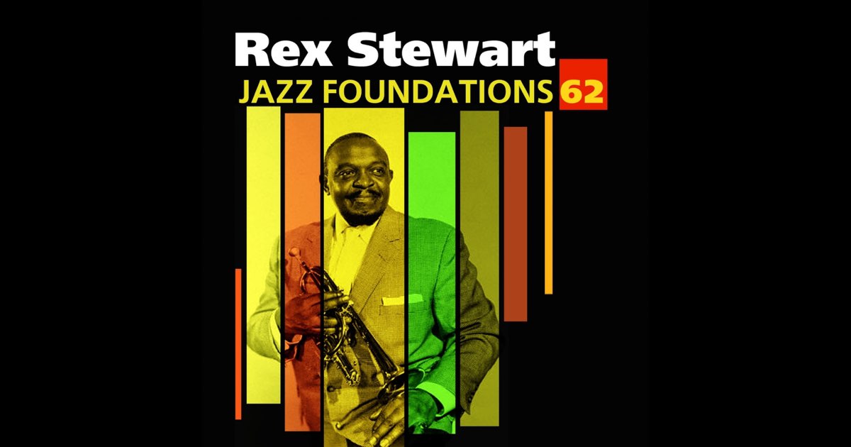 ‎Jazz Foundations, Vol. 62: Rex Stewart - Album by Rex Stewart - Apple ...