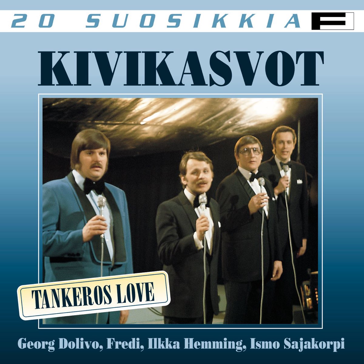 ‎20 Suosikkia: Tankeros Love by Kivikasvot on Apple Music