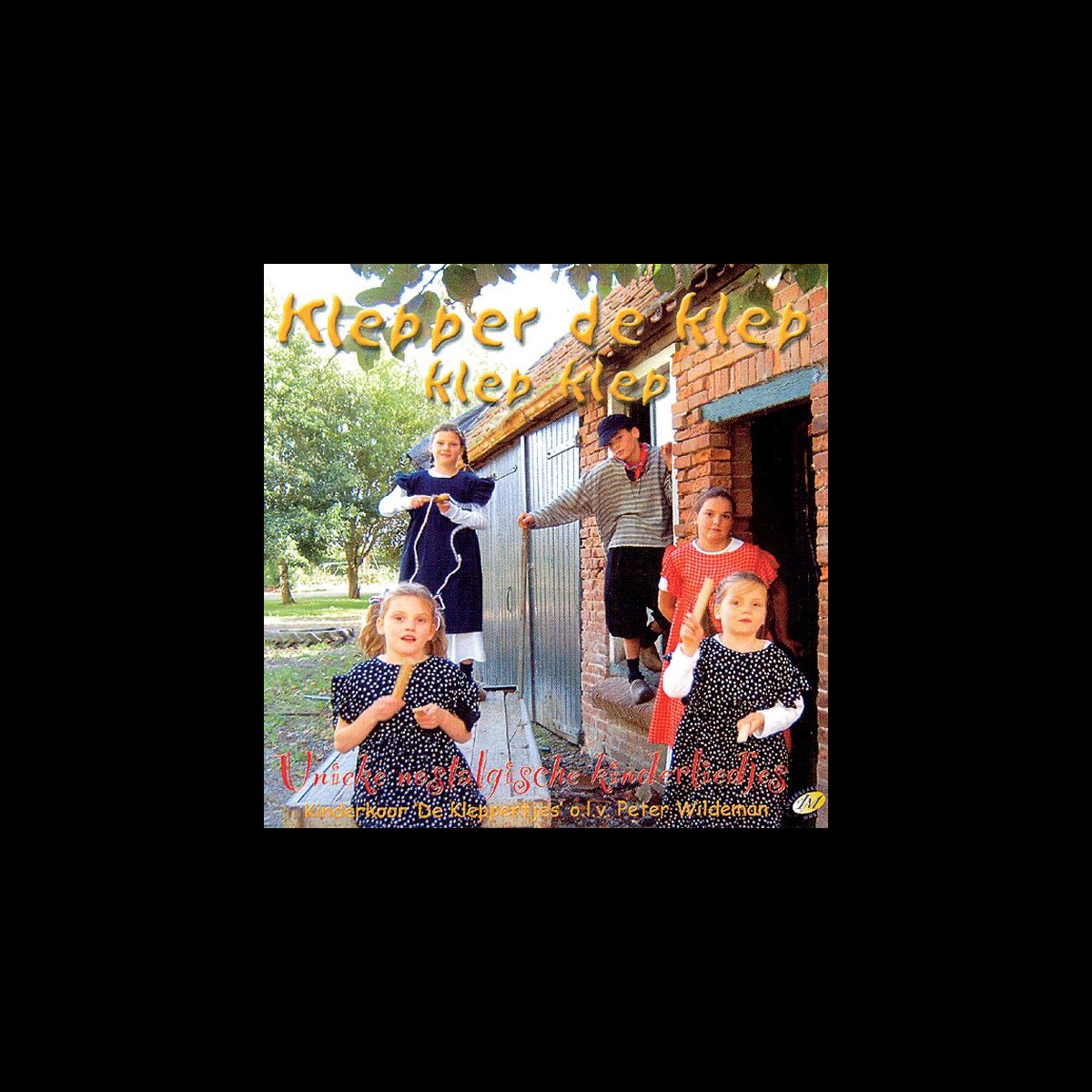 ‎Klepper de Klep Klep Klep (Unieke Nostaligische Kinderliedjes) by ...