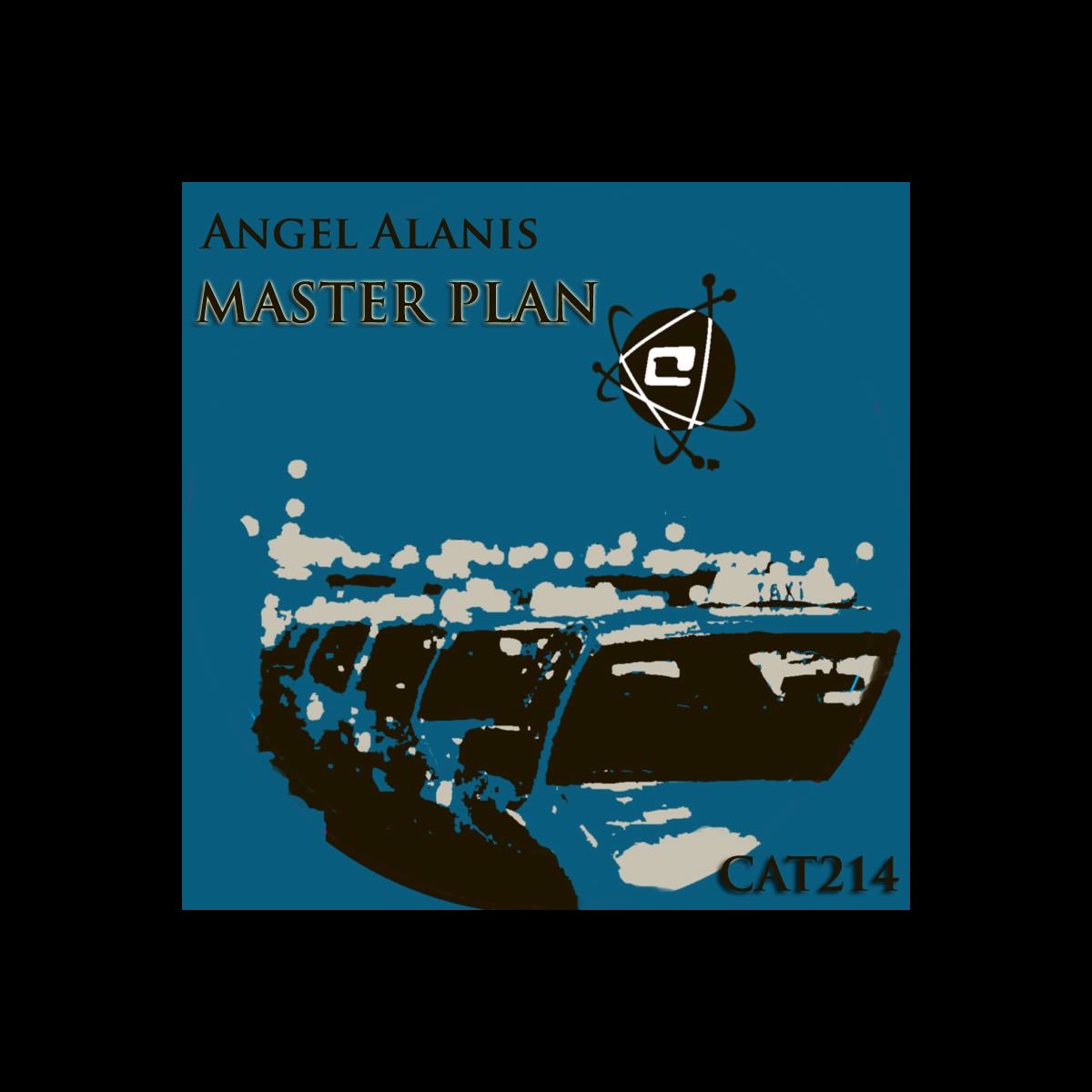 ‎Master Plan - EP - Album by Angel Alanis - Apple Music