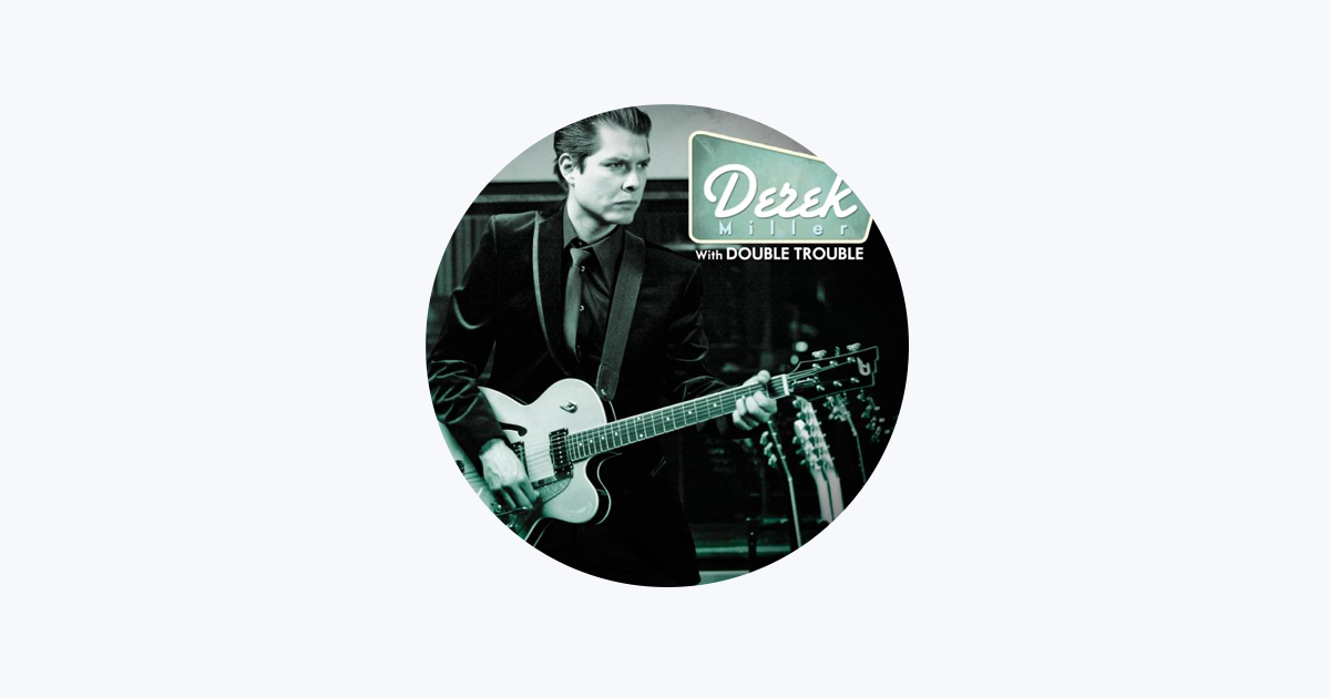 ‎Derek Miller - Apple Music