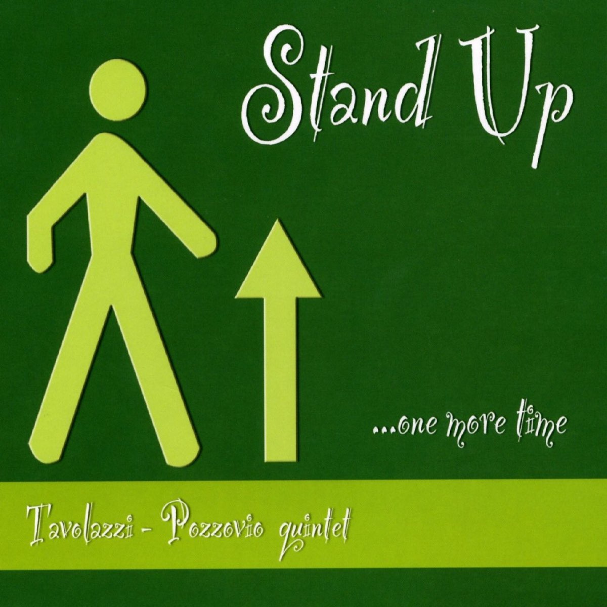 ‎Stand Up… One More Time (feat. Gabriele Coen, Federico Turreni ...
