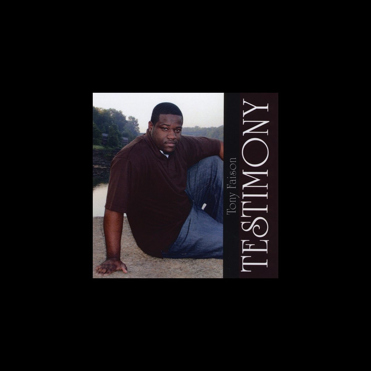 ‎Testimony - Álbum de Tony Faison - Apple Music
