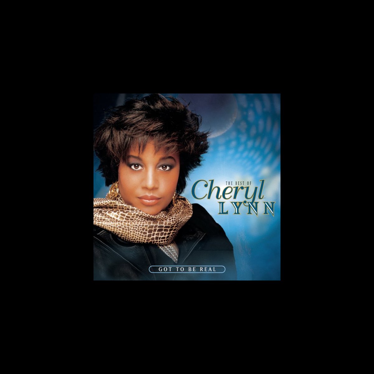 ‎The Best of Cheryl Lynn: Got To Be Real - シャリル・リンのアルバム - Apple Music