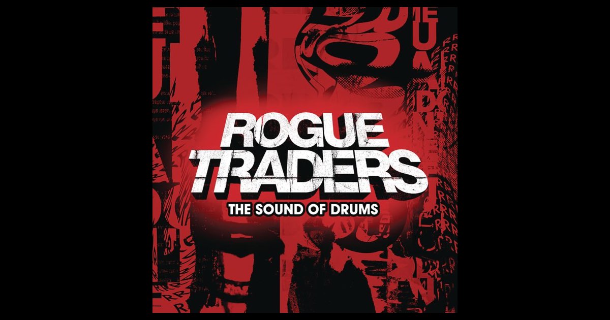 ‎The Sound of Drums - Album by Rogue Traders - Apple Music