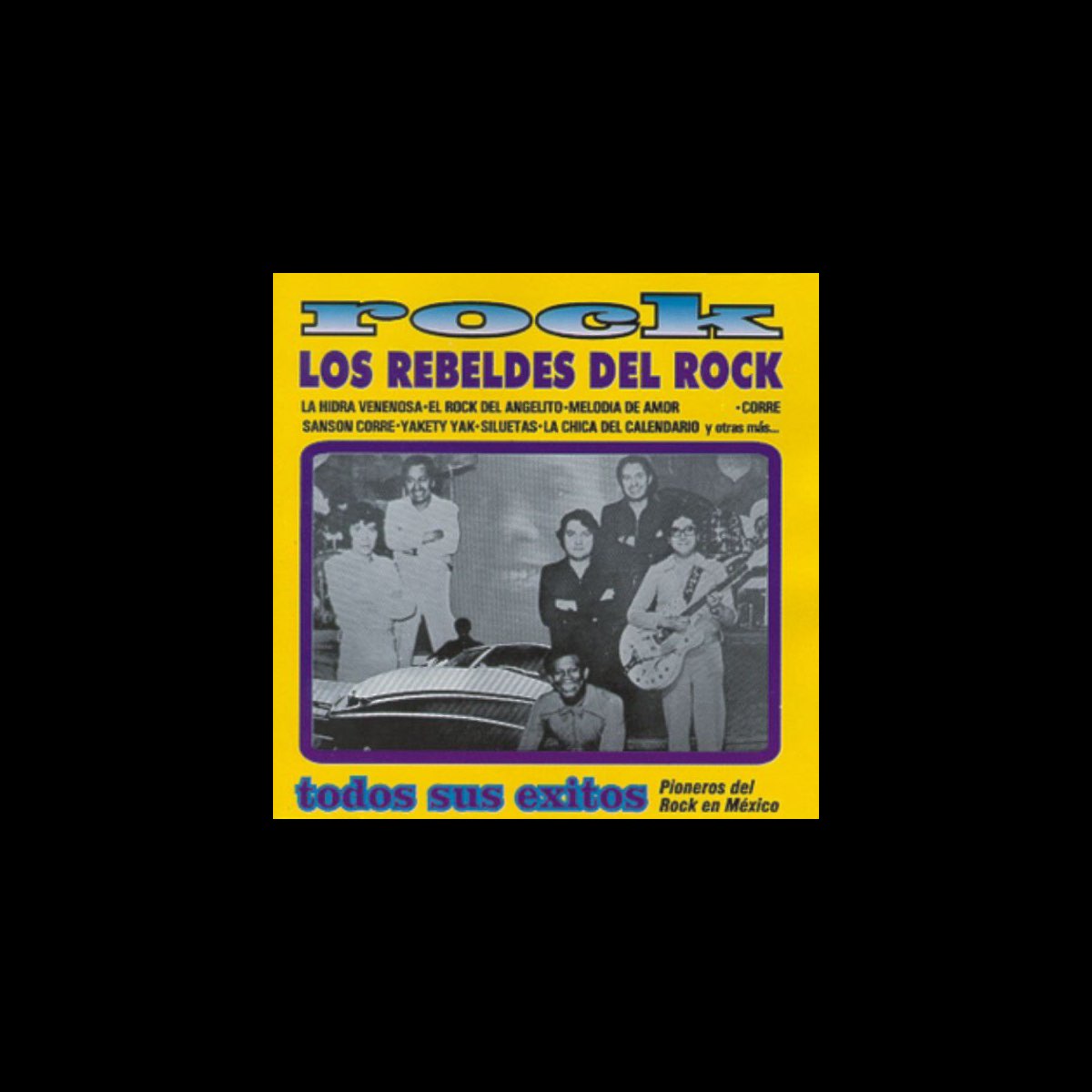 ‎Rock Lo Mejor de Los Rebeldes del Rock de Los Rebeldes del Rock en ...