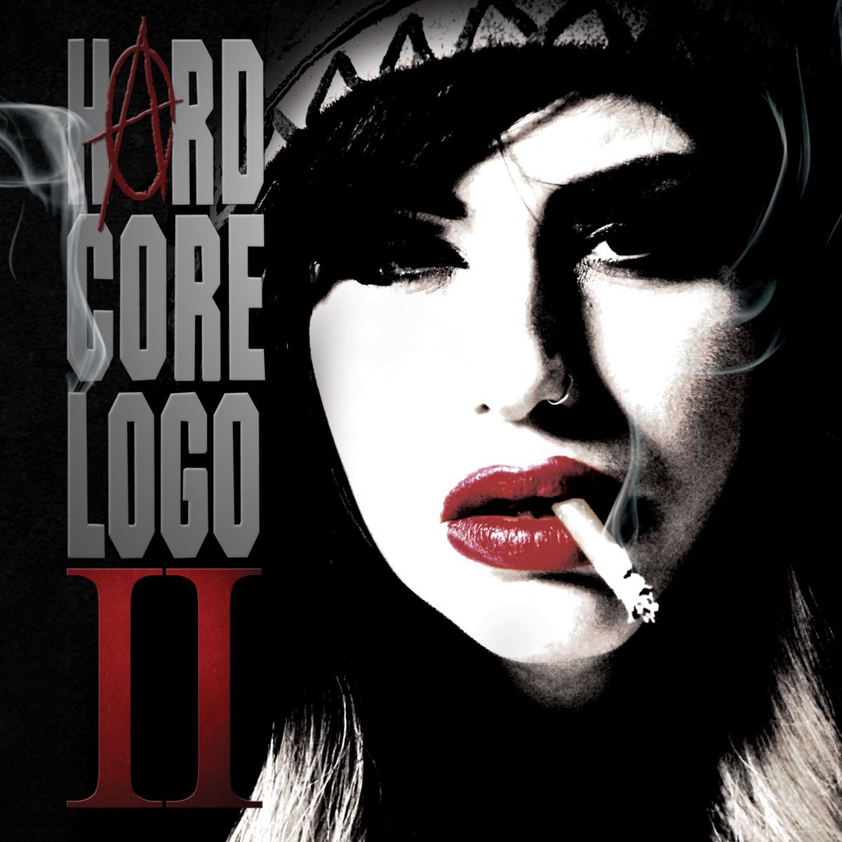 Hard Core Logo II (Music from and Inspired By the Motion Picture ...