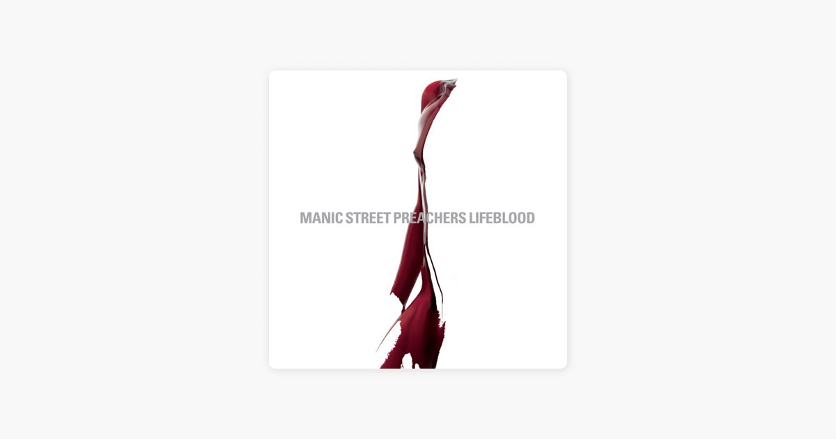 Lifeblood” álbum de Manic Street Preachers en Apple Music
