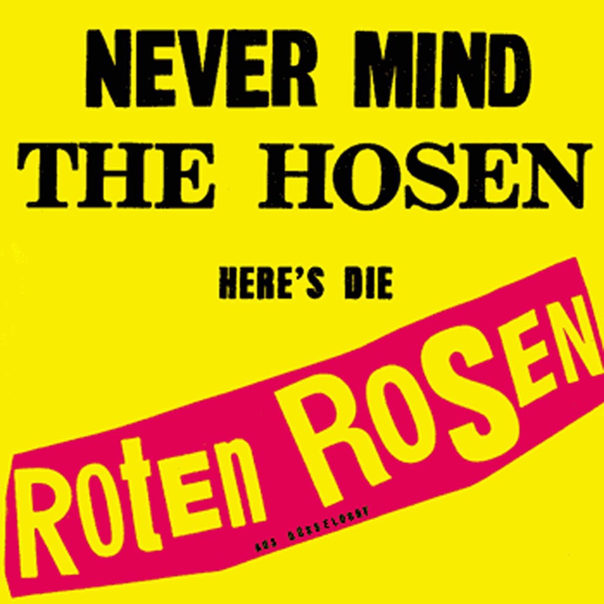 ‎Never mind the Hosen here's die Roten Rosen (Deluxe - Edition mit ...