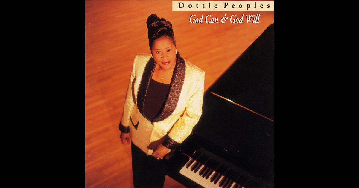 ‎God Can & God Will - Album by Dottie Peoples - Apple Music