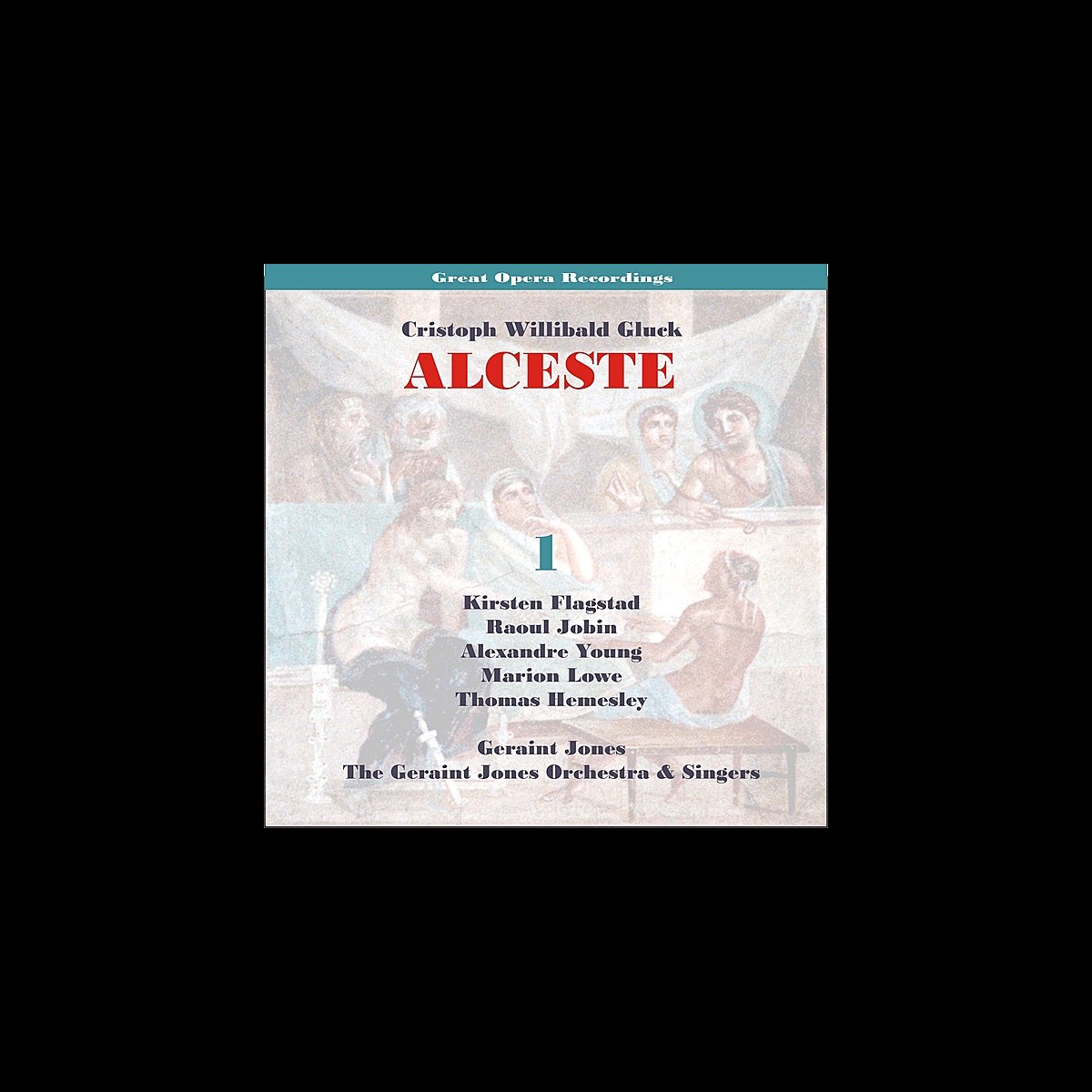 ‎C.W.Gluck: Alceste [1956] , Vol. 1 - Album by Kirsten Flagstad, Raoul ...