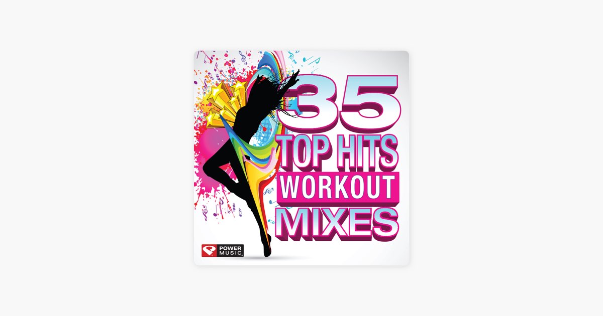 ‎35 Top Hits - Workout Mixes (Unmixed Workout Music Ideal for Gym ...