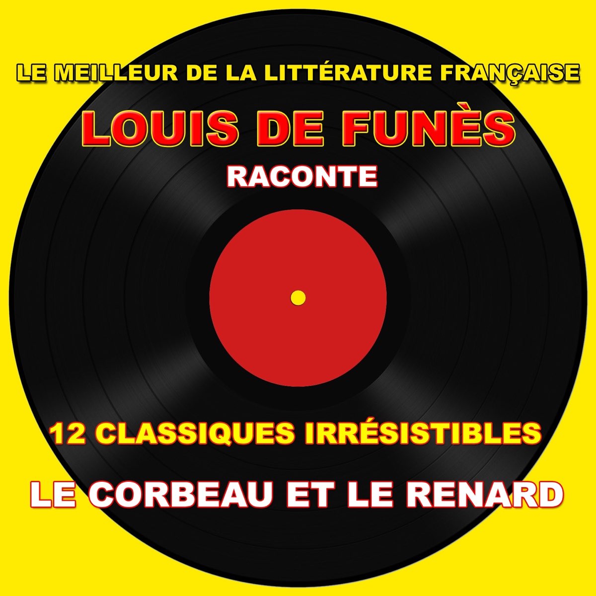 ‎Le corbeau et le renard by Louis de Funès on Apple Music
