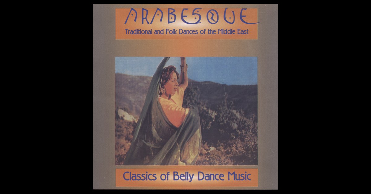 ‎Arabesque - Traditional and Folk Dances of the Middle East Classics of ...