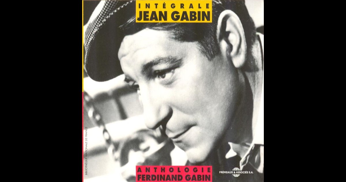 ‎Intégrale Jean Gabin / Anthologie Ferdinand Gabin - Album by Jean ...