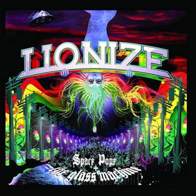Space Pope and the Glass Machine - album by Lionize