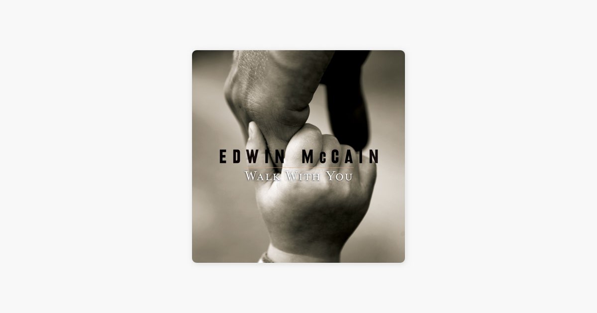 ‎Walk With You - Song by Edwin McCain - Apple Music