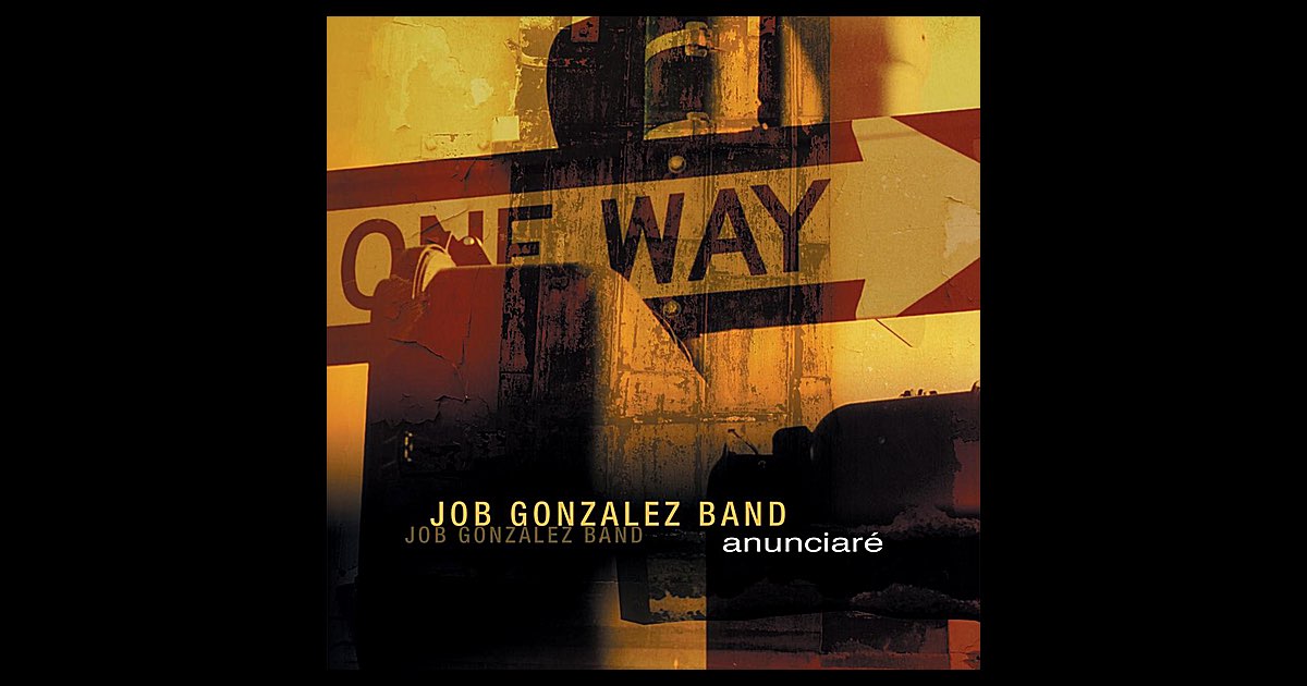 Anunciaré” álbum de Job González Band en Apple Music