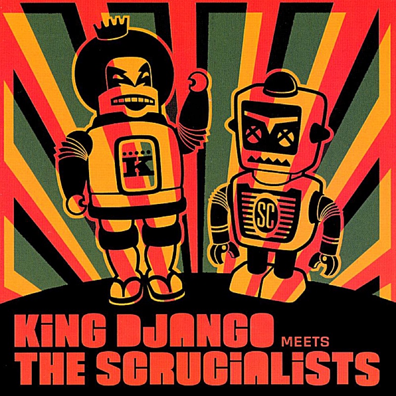 Dancehall Rock (feat. Dr. Ring Ding) - The Scrucialists & King Django ...