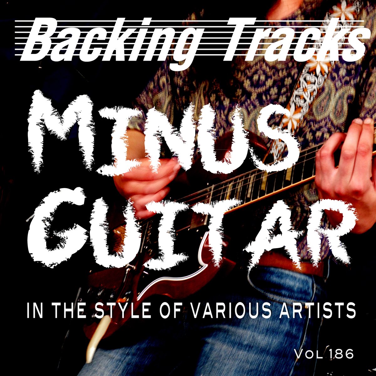 ‎Minus Guitar Various Artists Vol 186 (Backing Tracks) - Album by ...