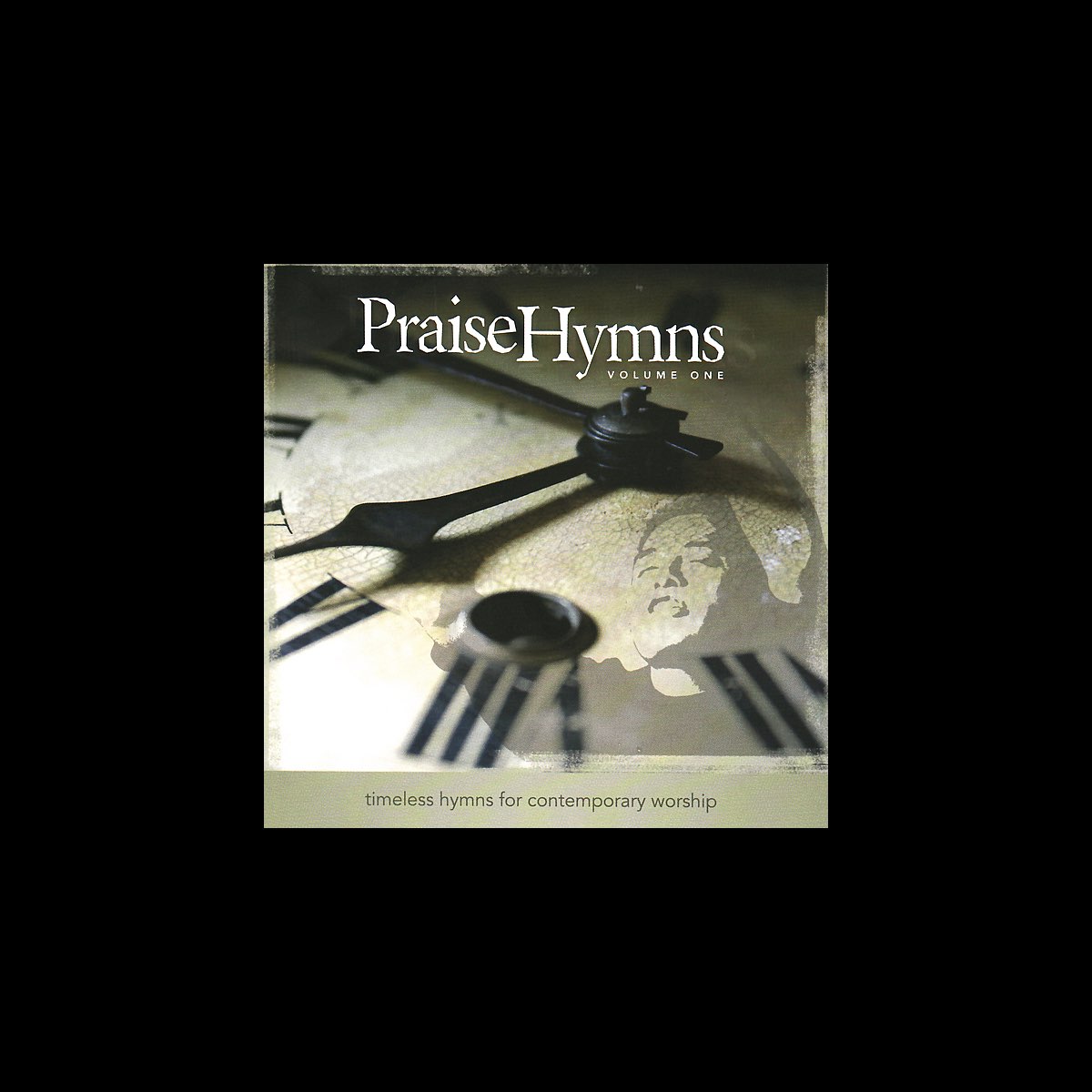 ‎PraiseHymns: Timeless Hymns for Contemporary Worship, Vol. 1 - Album ...