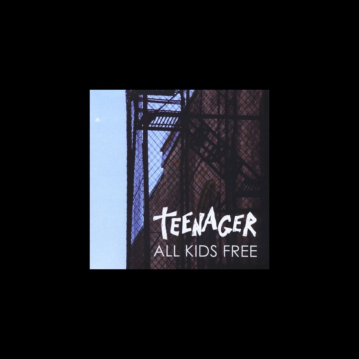 ‎All Kids Free – Album von Teenager – Apple Music