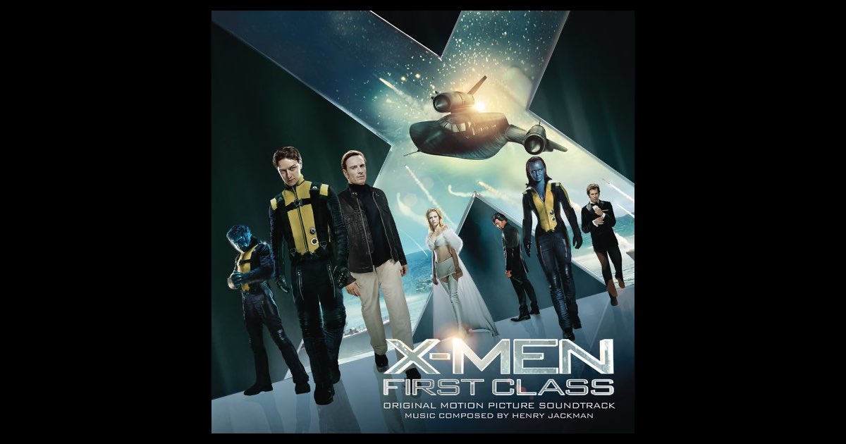 ‎X-Men - First Class (Original Motion Picture Soundtrack) - Album by ...