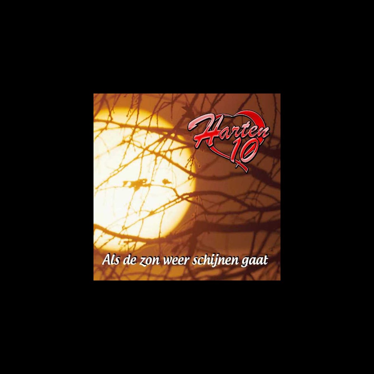 ‎Als De Zon Weer Schijnen Gaat - Single - Harten 10의 앨범 - Apple Music