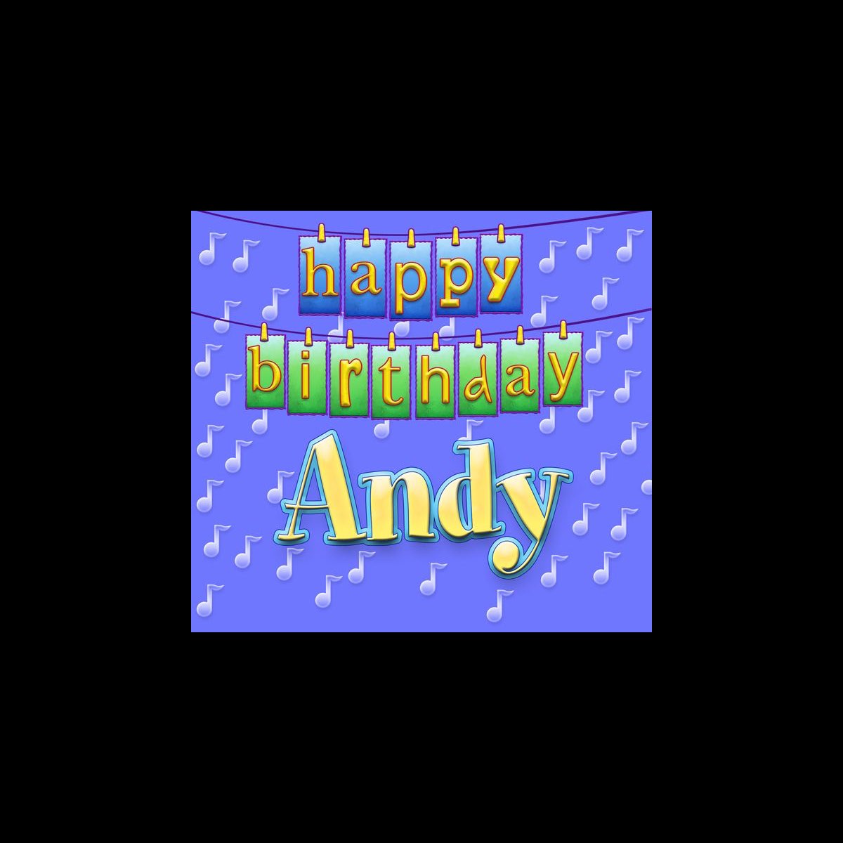 ‎Happy Birthday Andy - Single (Vocal - Traditional Happy Birthday Song ...